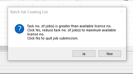 Error message “task no. of job(s) is greater than avaiable license no ...